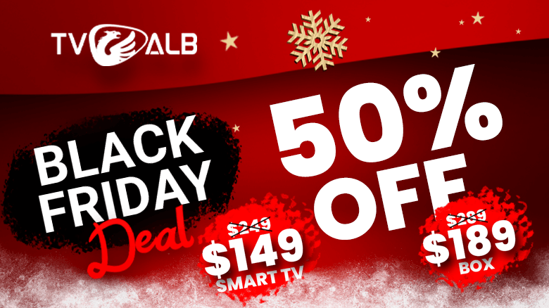 TVALB ofron 50% zbritje për Black Friday plus 1 muaj abonim FALAS ...