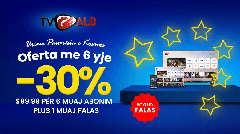TVALB ofron 30% zbritje për festën e Pavarësisë së Kosovës plus abonime ...