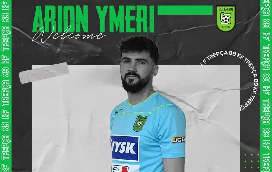 Official: Arion Ymeri moves from Gjilan to Trepça '89 - Telegrafi ...