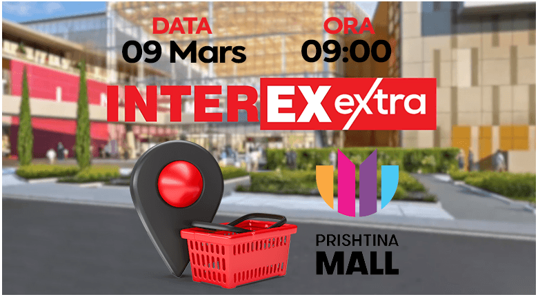 Interexextra Edhe Në Prishtina Mall Bëhu Pjesë E Hapjes Së Madhe