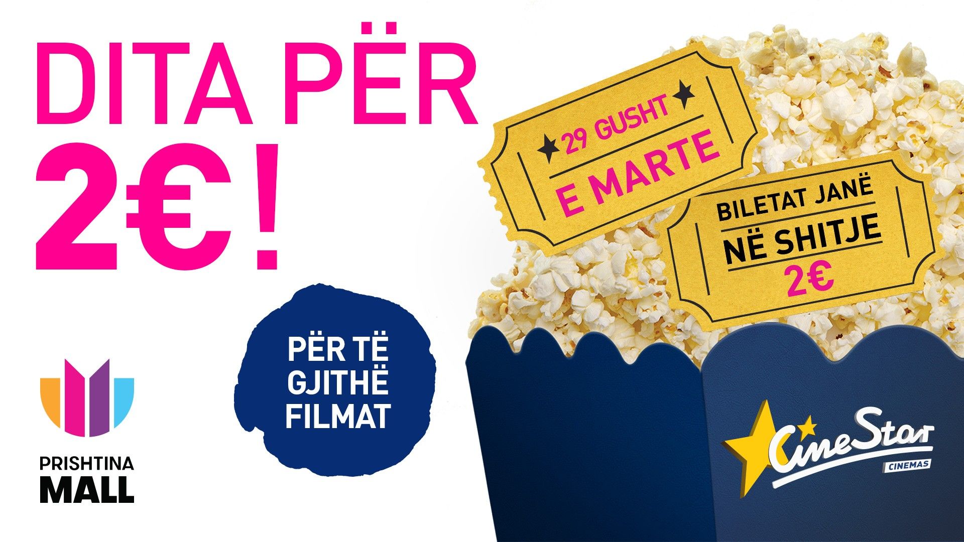 Cinema tickets for 2 euros at CineStar Megaplex in Prishtina Mall ...