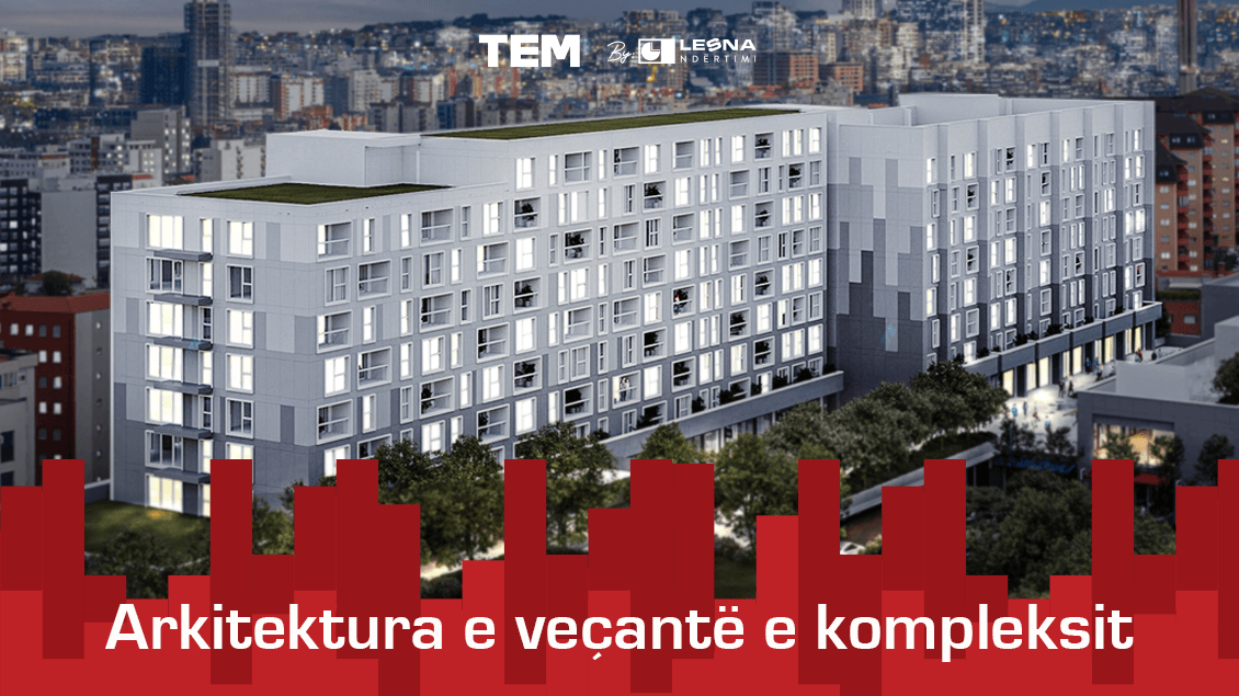 Inovacioni arkitekturor në kompleksin Tem Residence - Telegrafi - Telegrafi
