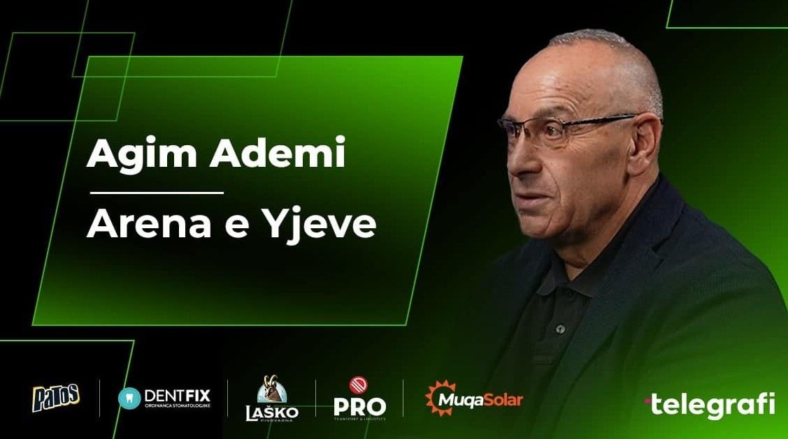 Arena e Yjeve: Agim Ademi - Telegrafi - Telegrafi