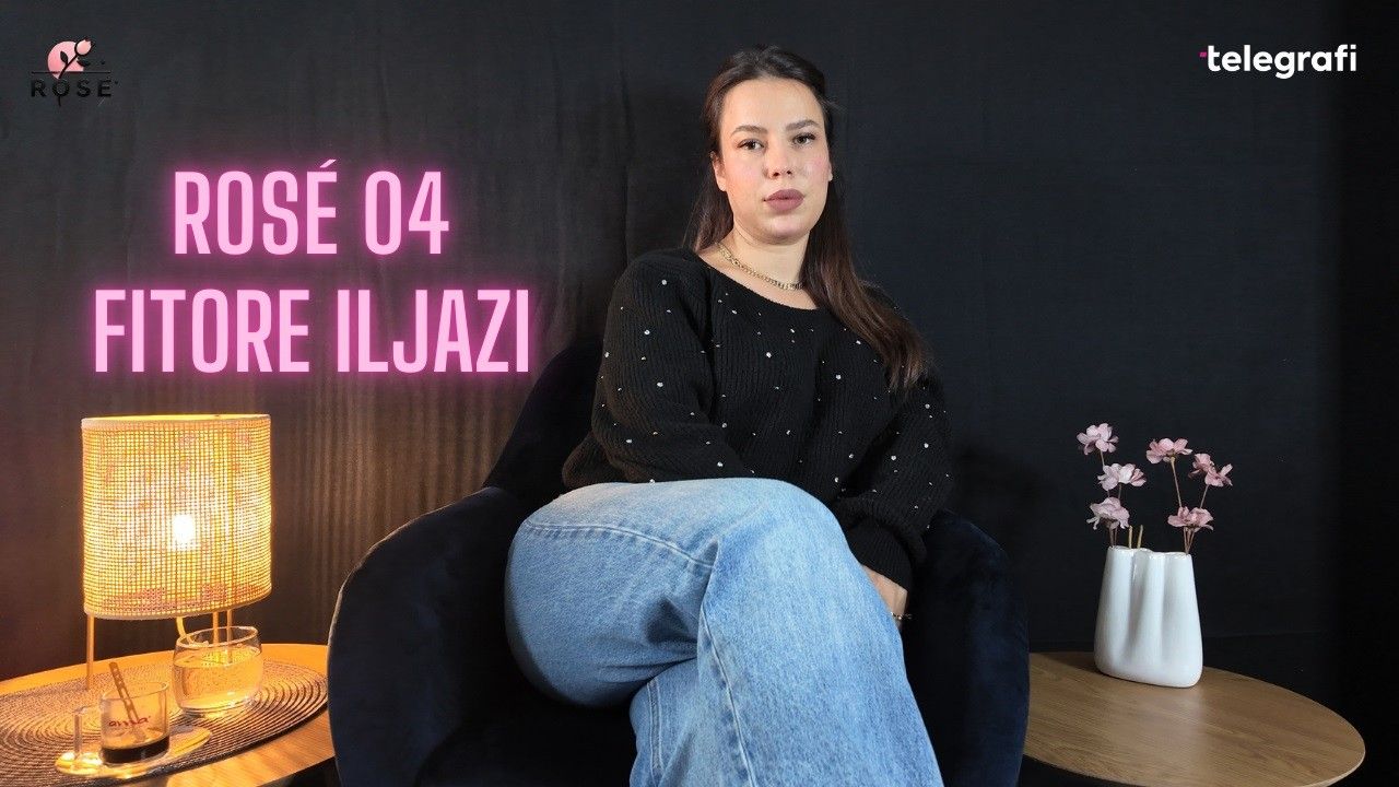 Fitore Iljazi's confession in Rose - Telegrafi - Telegrafi